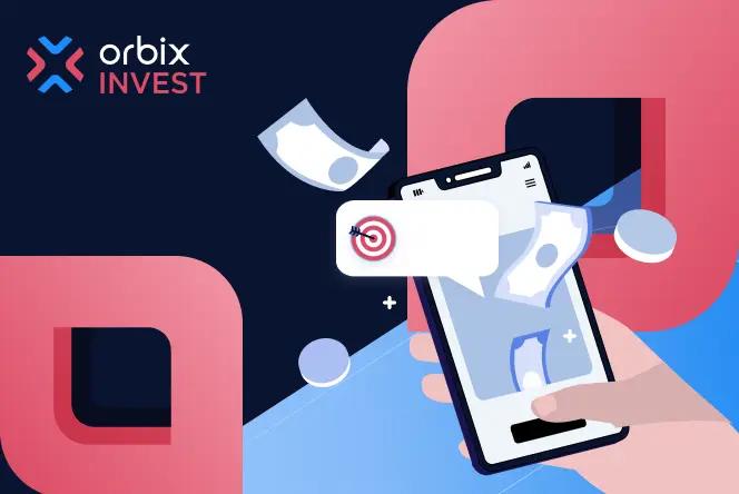 Orbix INVEST | โปรโมชั่นเด็ด สิทธิพิเศษสำหรับนักลงทุน